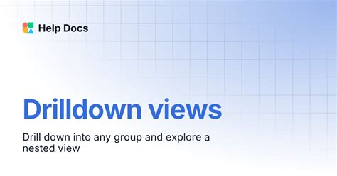 Drilldown Views Help Docs