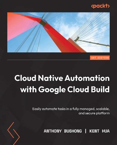 Cloud Native Automation With Google Cloud Build
