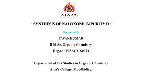Synthesis Of Naloxone Impurity D Pptx