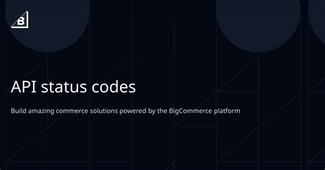 api status codes bigcommerce dev center