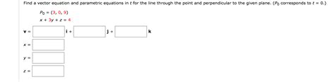 Solved Find A Vector Equation And Parametric Equations In T