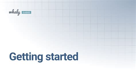 Getting Started Help