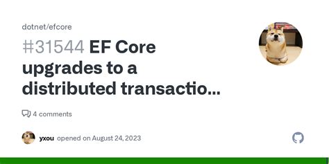 Ef Core Upgrades To A Distributed Transaction When The Transactionscope