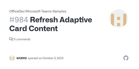 Refresh Adaptive Card Content · Issue 984 · Officedev Microsoft Teams Samples · Github