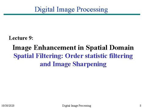 Digital Image Processing 10302020 Digital Image Processing 1