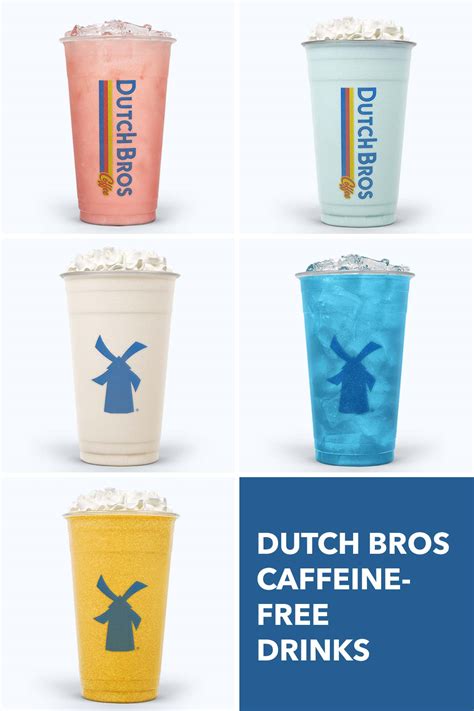 Dutch Bros Caffeine Free Drinks Coffee At Three