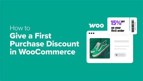 How To Give A First Purchase Discount In Woocommerce Tech Glean