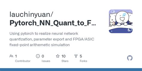 Github Lauchinyuan Pytorch Nn Quant To Fpga Using Pytorch To Realize