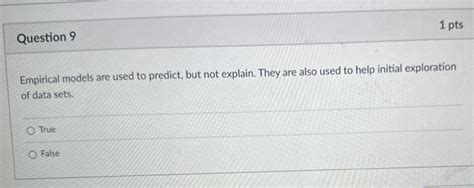 Solved Empirical Models Are Used To Predict But Not Chegg Com