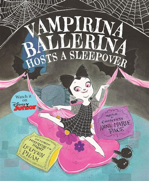 Vampirina Ballerina Hosts A Sleepover A Vampirina Ballerina Book
