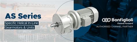 Bonfiglioli As Series Helical In Line Gearmotors Dealer Vashi Integrated Solutions