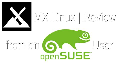 MX Linux Review From An OpenSUSE User CubicleNate S Techpad