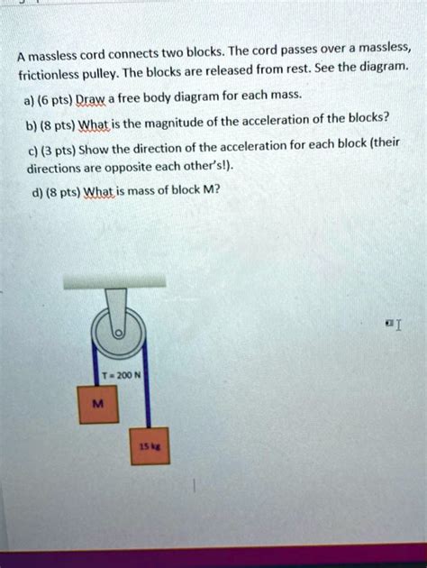 the cord passes over massless a massless cord connects two blocks frictionless pulley the blocks