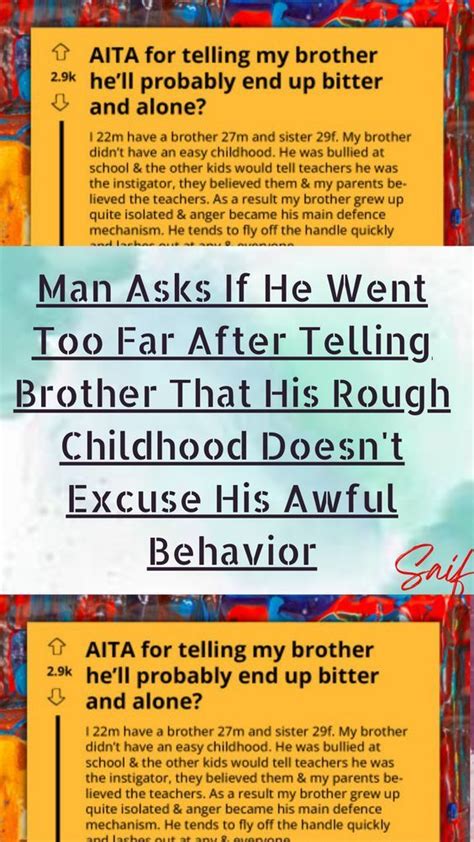 Man Asks If He Went Too Far After Telling Brother That His Rough