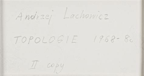 Andrzej Lachowicz From The Topologies Series 1968 1988 Mutualart