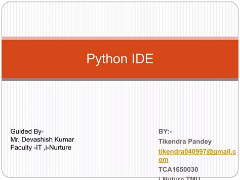 Python Integrated Development Environment Pptx
