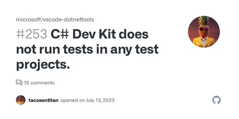 C Dev Kit Does Not Run Tests In Any Test Projects · Issue 253 · Microsoftvscode Dotnettools