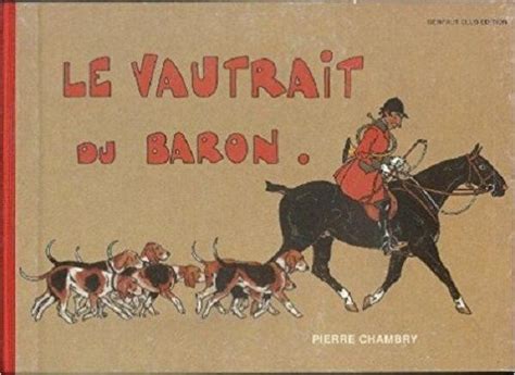 Proantic Livre Le Vautrait Du Baron Par Pierre Chambry 1992 Nu