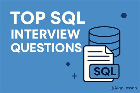 Top SQL Interview Questions