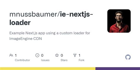 Github Mnussbaumerie Nextjs Loader Example Nextjs App Using A Custom Loader For Imageengine Cdn