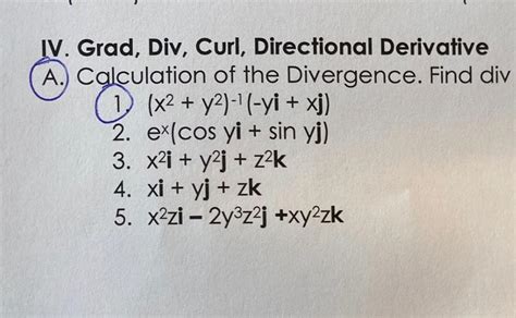 Solved IV Grad Div Curl Directional Derivative A Chegg Com