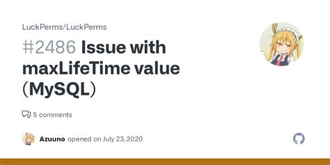 issue with maxlifetime value mysql · issue 2486 · luckperms