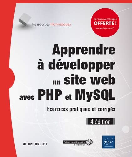 Apprendre D Velopper Un Site Web Avec Php Et Mysql Exercices Pratiques Et Corrig S