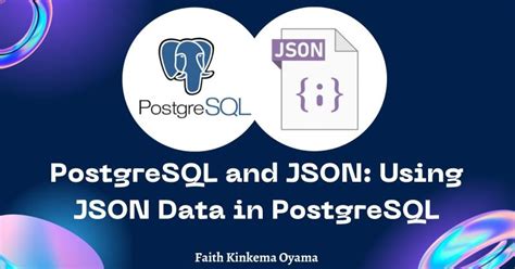 Rafael Torrado Lettieri On Linkedin Postgresql And Json How To Use Json Data In Postgresql