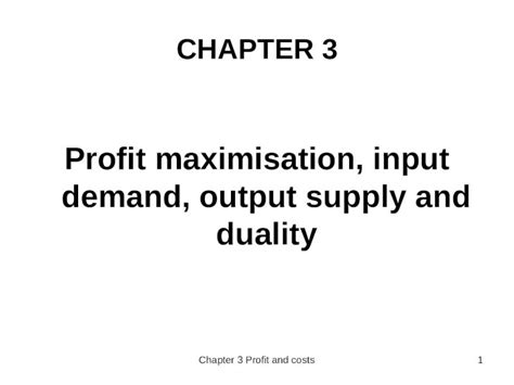 Ppt Chapter 3 Profit And Costs1 Chapter 3 Profit Maximisation Input