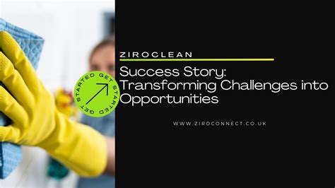 Success Story Transforming Challenges Into Opportunities