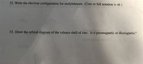 Solved 32 Write The Electron Configuration For Molybdenum