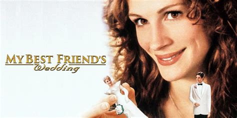 My Best Friends Wedding” Celebrates Its 25th Anniversary By Debuting On 4k Ultra Hd December