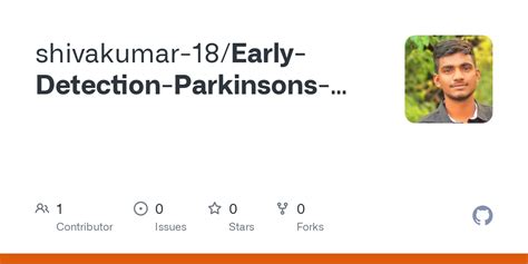 Github Shivakumar Early Detection Parkinsons Disease Using Machine Learning