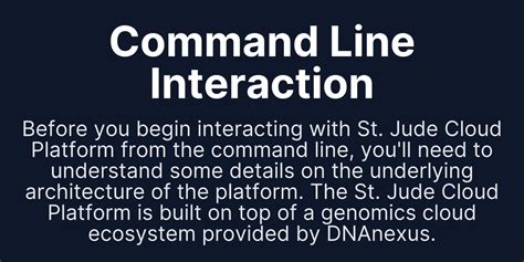 Command Line Interaction St Jude Cloud Docs