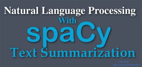 text summarization using spacy and python jcharistech