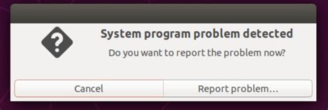 Im Running Ubuntu 18 04 And I Get This Error Message Every Now And Then Linux4noobs