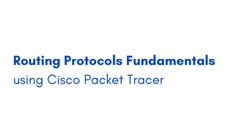 Online Course Routing Protocols Fundamentals Using Cisco Packet Tracer
