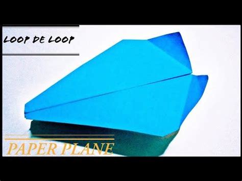 How To Make A Loop De Loop Paper Airplane Easy Paper Plane YouTube Paper Plane Paper