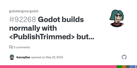 Godot Builds Normally With But Crashes When Run Issue Godotengine Godot GitHub