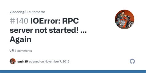Ioerror Rpc Server Not Started Again · Issue 140 · Xiaocong