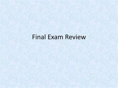 Ppt Final Exam Review Powerpoint Presentation Free Download Id2162653
