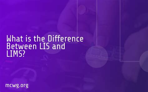 What Is The Difference Between Lis And Lims