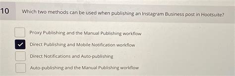 solved 10which two methods can be used when publishing an