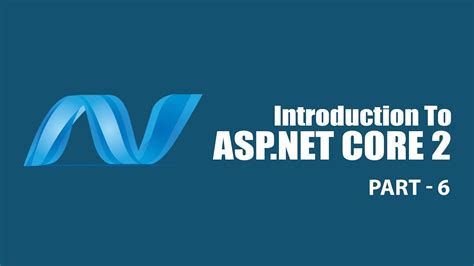 Introduction To Aspnet Core 2 Adding Mvc Part 6 Eduonix Youtube