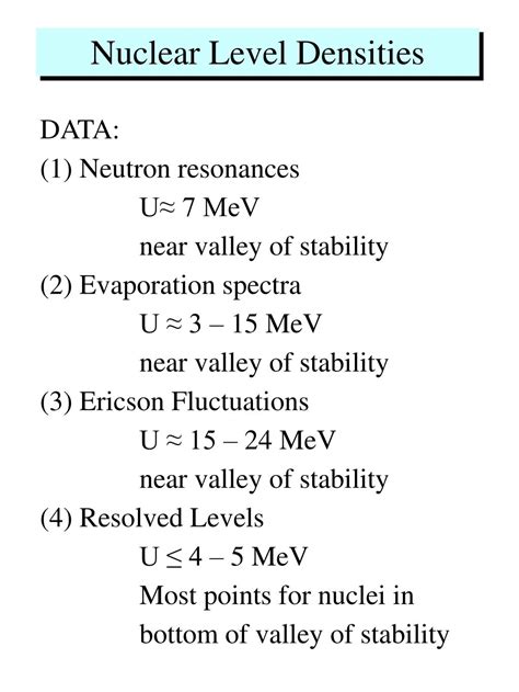 Ppt Nuclear Level Densities Powerpoint Presentation Free Download