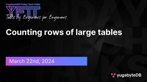 Yugabytedb Friday Tech Talk Counting Rows In Ysql Yugabyte Posted On The Topic Linkedin