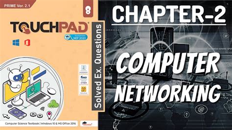 Touchpad Prime Ver 21 Class 8 Chapter 2 Computer Networking