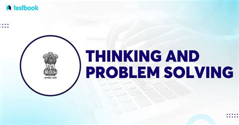Thinking And Problem Solving All You Need To Know For Upsc Cse Thinking And Problem Solving All You Need To Know For Upsc Cse