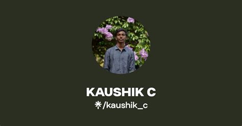 Kaushik C Twitter Instagram Facebook Linktree