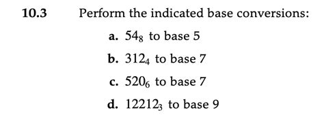 Solved Perform The Indicated Base Conversions A 548 To